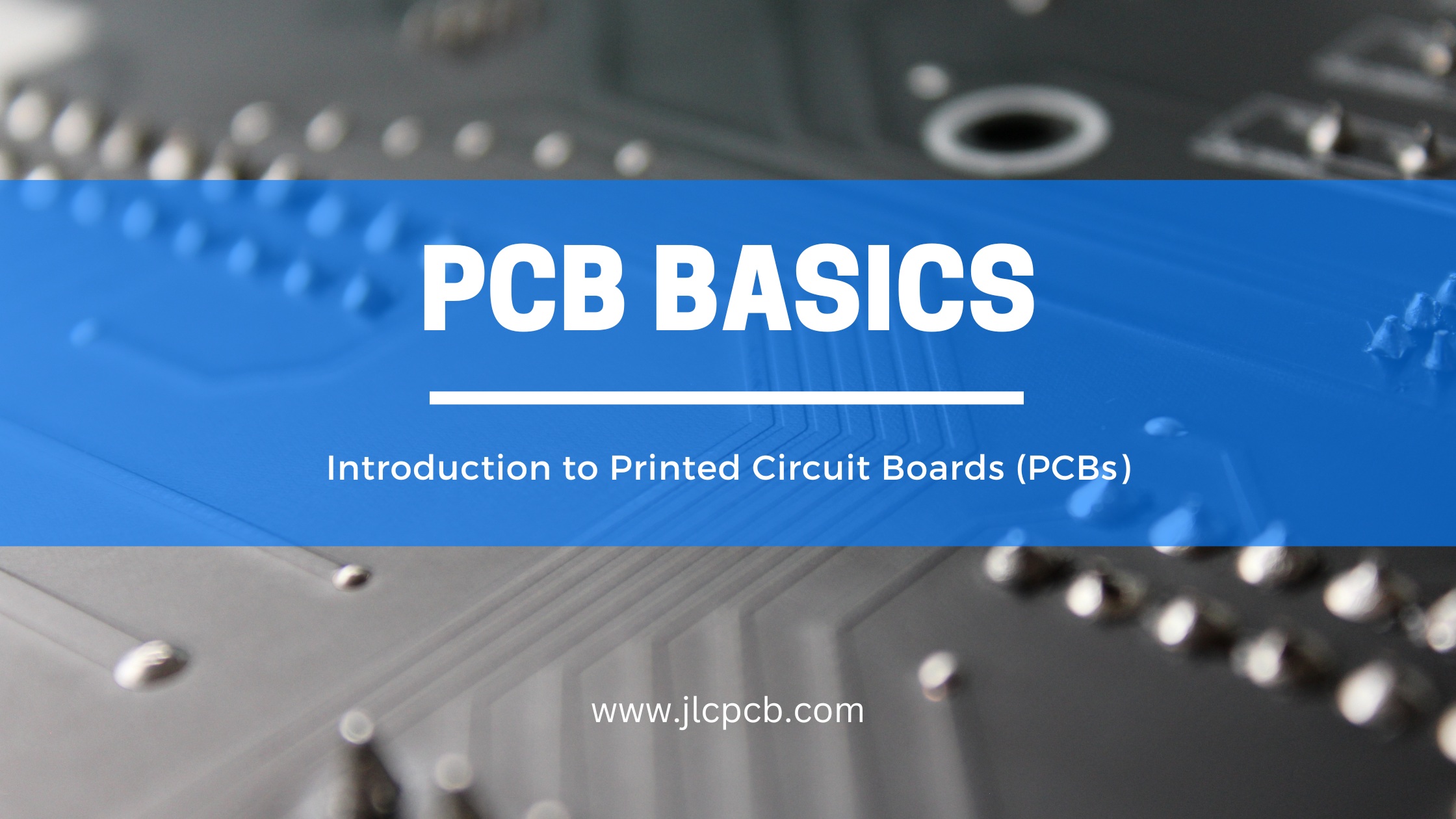 PCB Basics 2: Design Guidelines