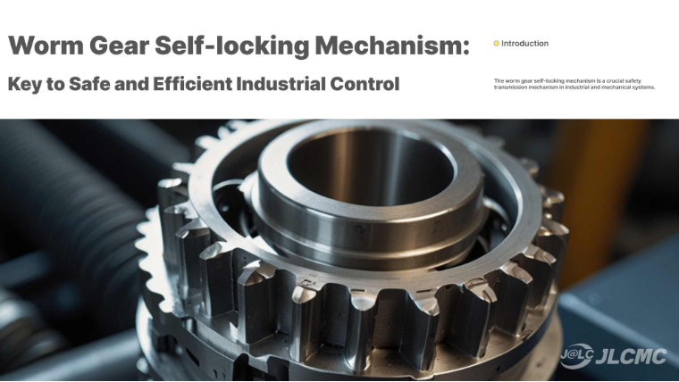 Worm Gear Self-locking Mechanism: Key to Safe and Efficient Industrial ...