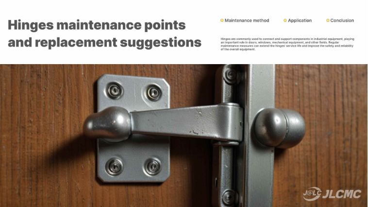 Hinges maintenance points and replacement suggestions