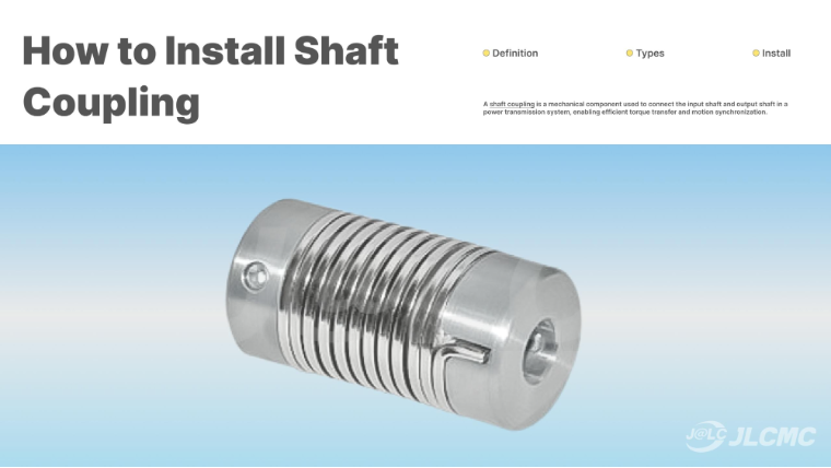 How to Install Shaft Coupling Properly
