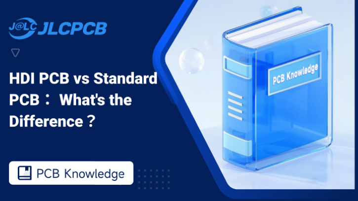 HDI PCB vs Standard PCB: Key Differences and Benefits | JLCPCB