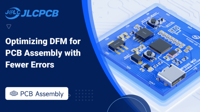 確保 PCB 組裝成功的頂尖 DFM 與 DFA 規則